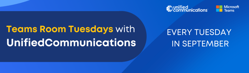 Teams Room Tuesdays - UnifiedCommunications.com